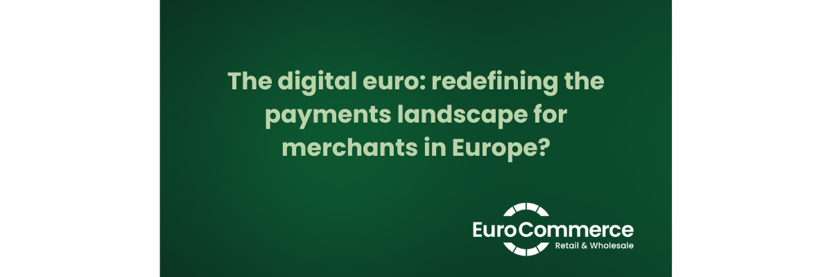 The digital euro: redefining the payments landscape for merchants in ...